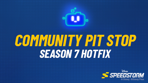 Disney Speedstorm Season 7 Hotfix